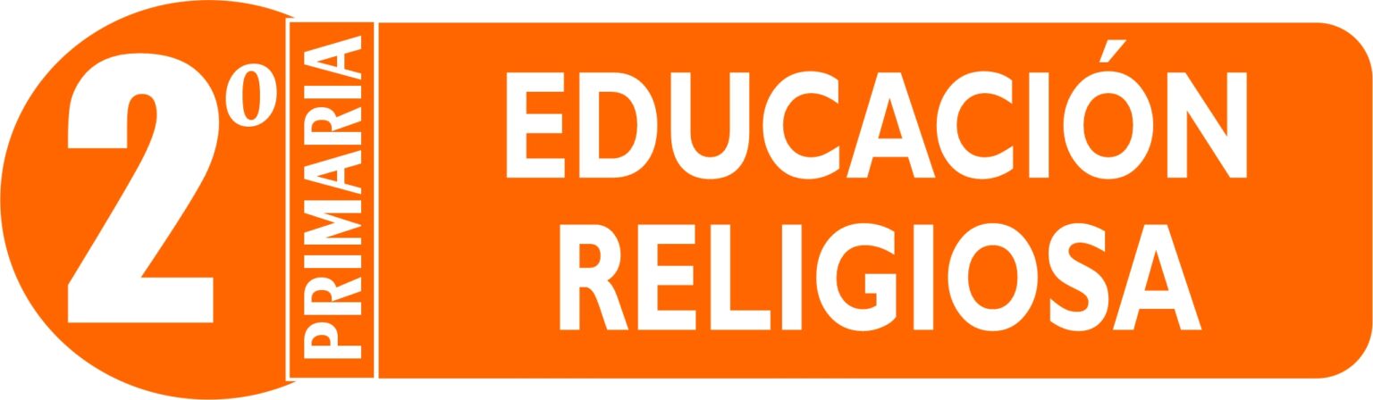 Educación Religiosa para Segundo de Primaria » (30 Fichas GRATIS) 📚