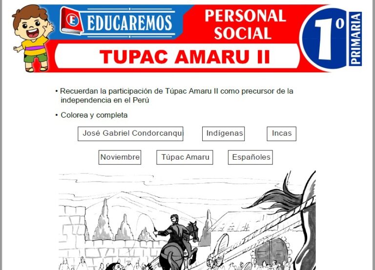 Tupac Amaru II para Primero de Primaria » (Fichas GRATIS) 📚